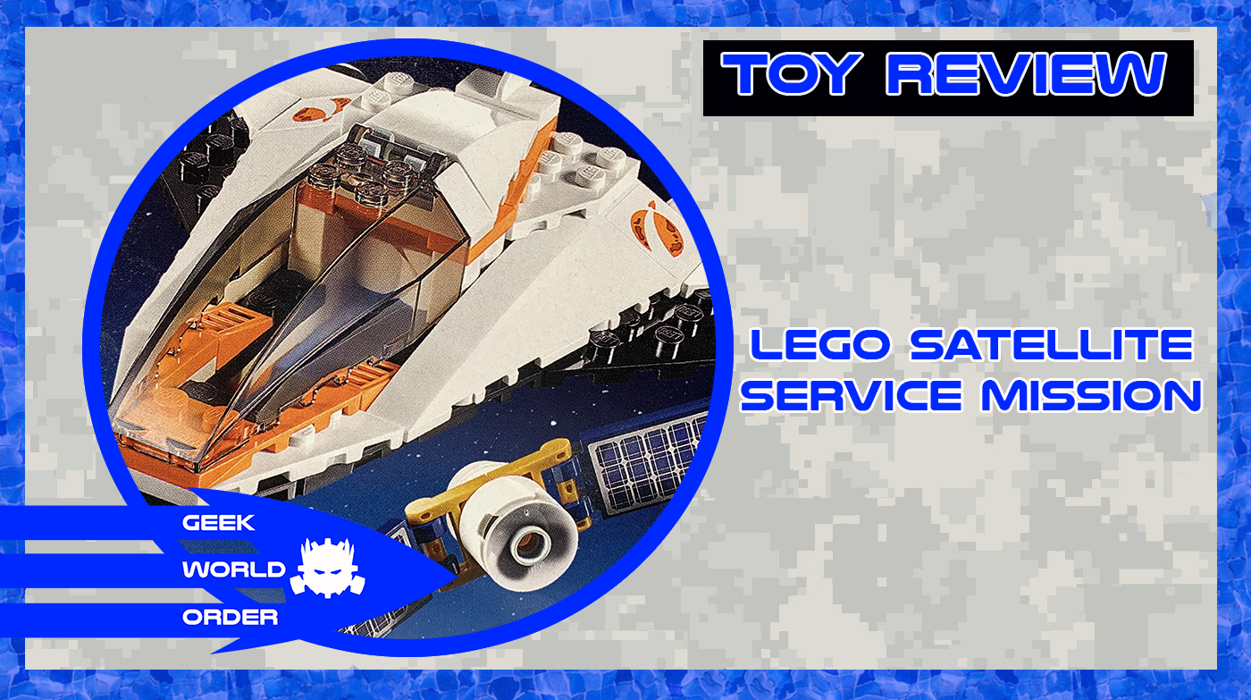 Let’s Build: LEGO Satellite Service Mission – Geek World Order